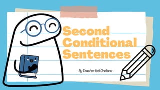 SECOND CONDITIONAL SECOND CONDITIONALSECOND CONDITIONAL | PPT