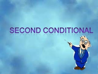 Second conditional final project1 | PPTX