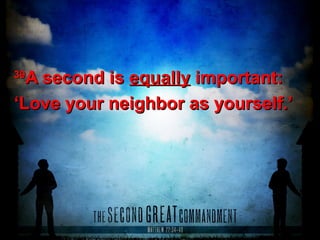 Second Great Commandment | PPT