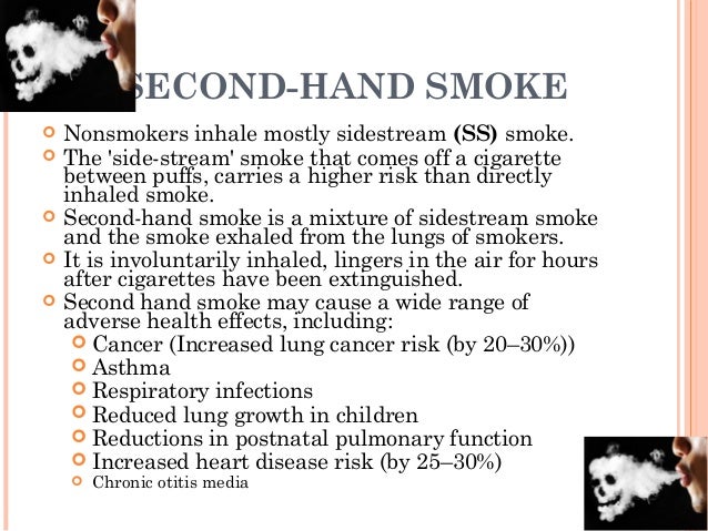 Second hand smoke