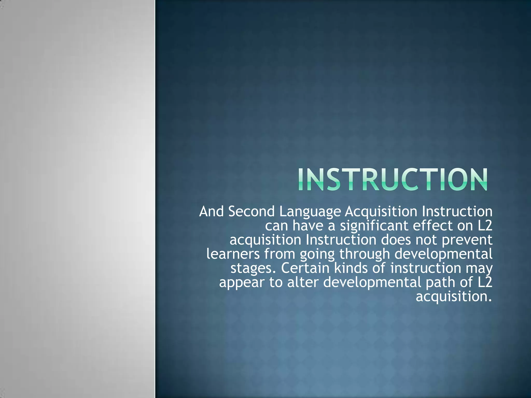 Second language acquisition | PPTX | Education