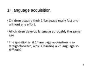 Second Language Acquisition | PPT
