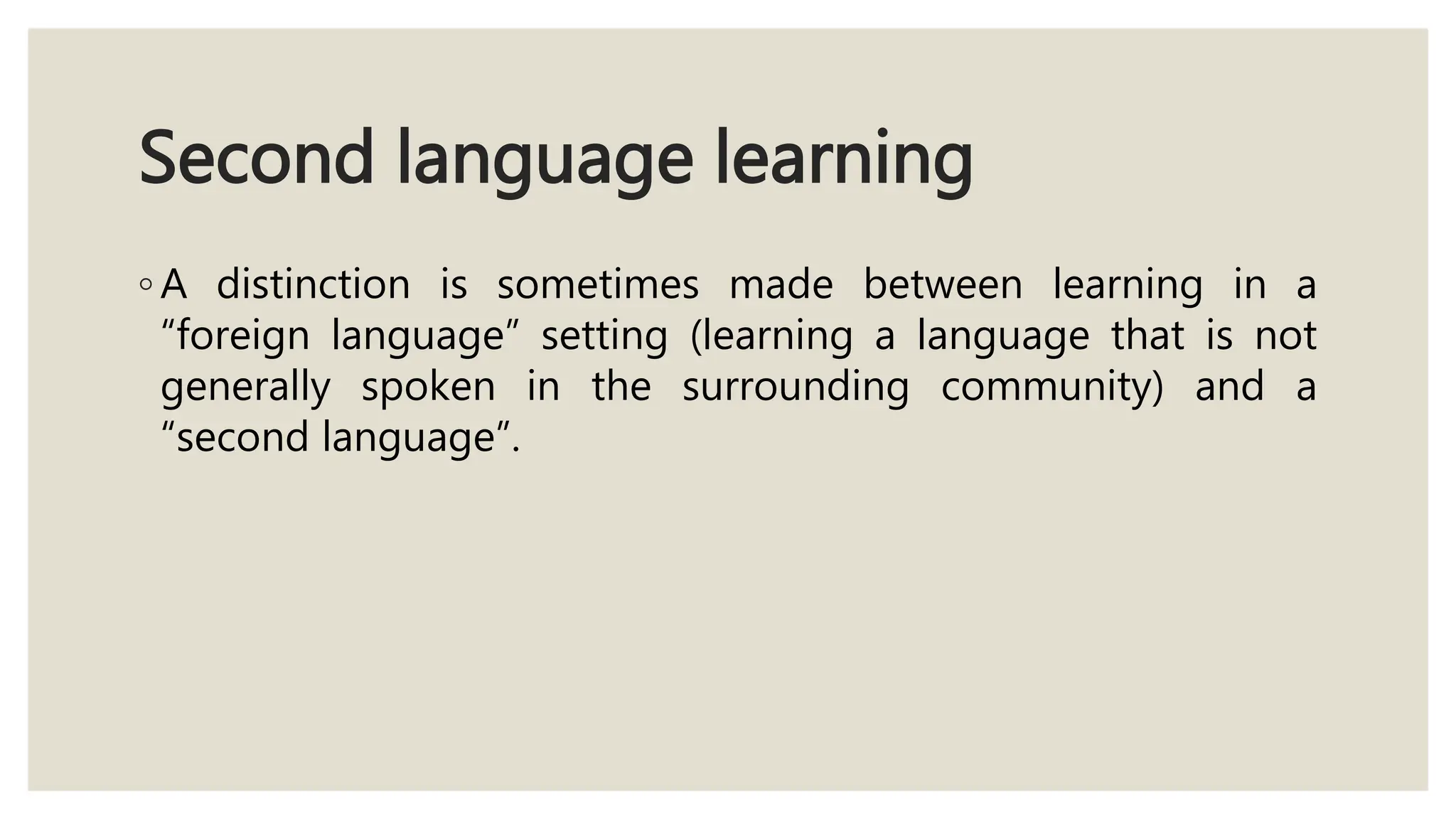 Second language acquisition and learning ppt.pptx