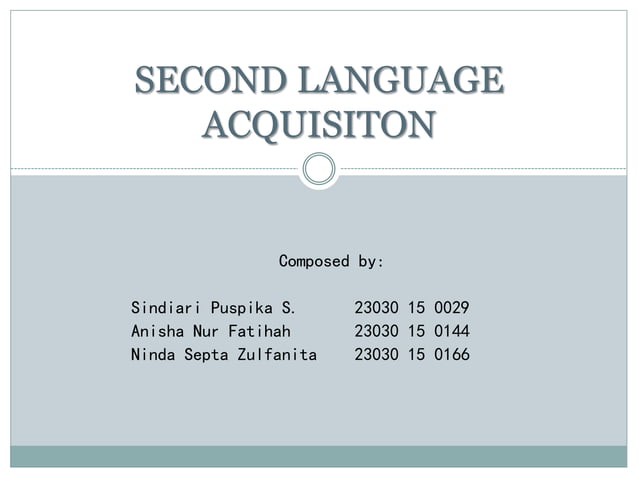 Second Language Aquisition | PPTX