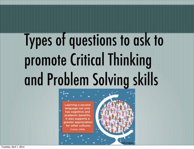 Critical Thinking and Problem Solving: 21st Century Skills | PDF ...