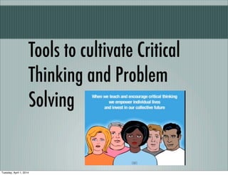 Critical Thinking and Problem Solving: 21st Century Skills | PDF
