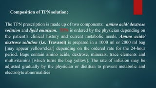 Total Parenteral Nutrition in Critical care Units | PPT
