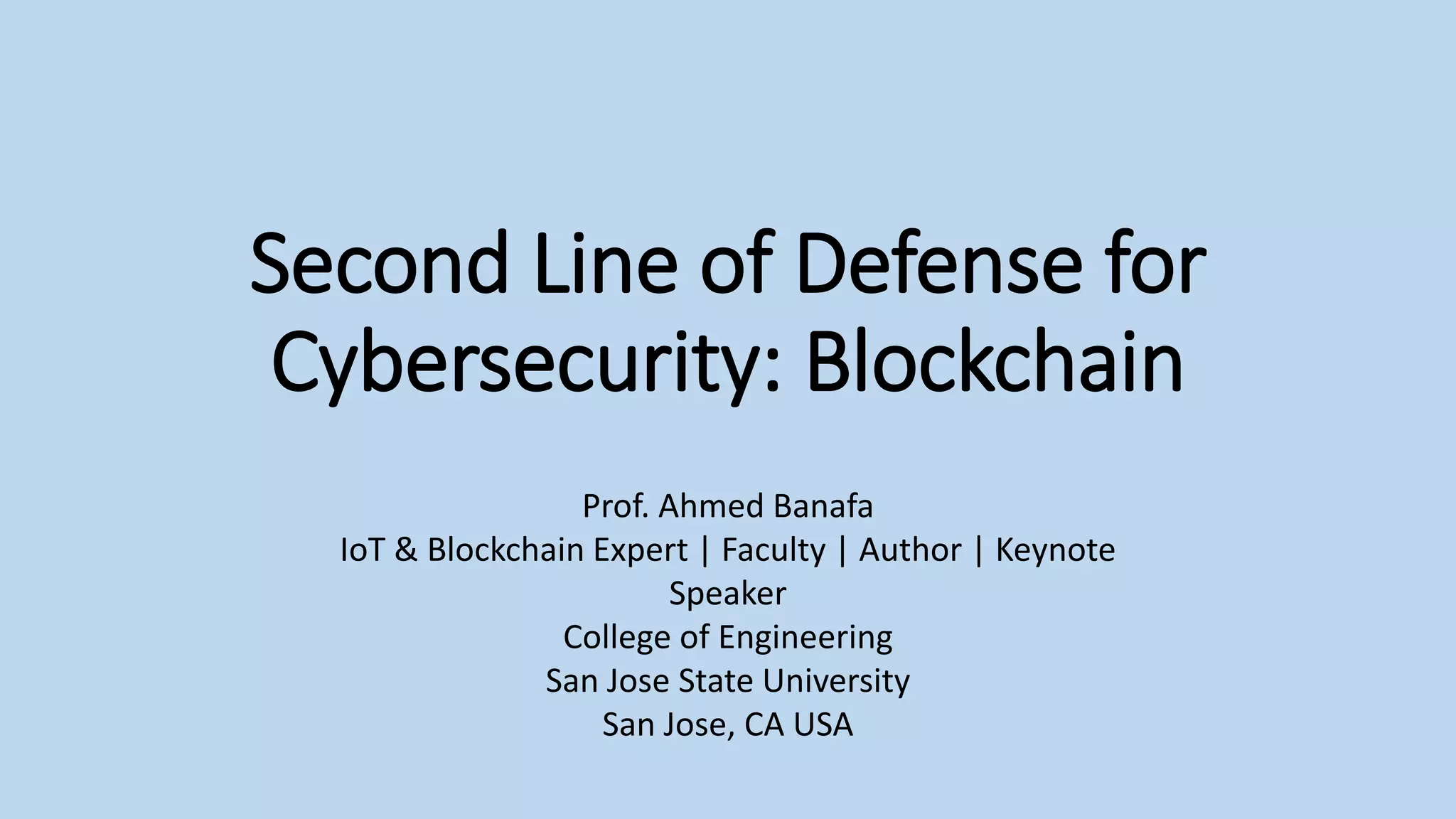 Second line of defense for cybersecurity : Blockchain | PPTX