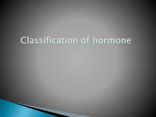 Second messengers and classification of hormone | PPTX