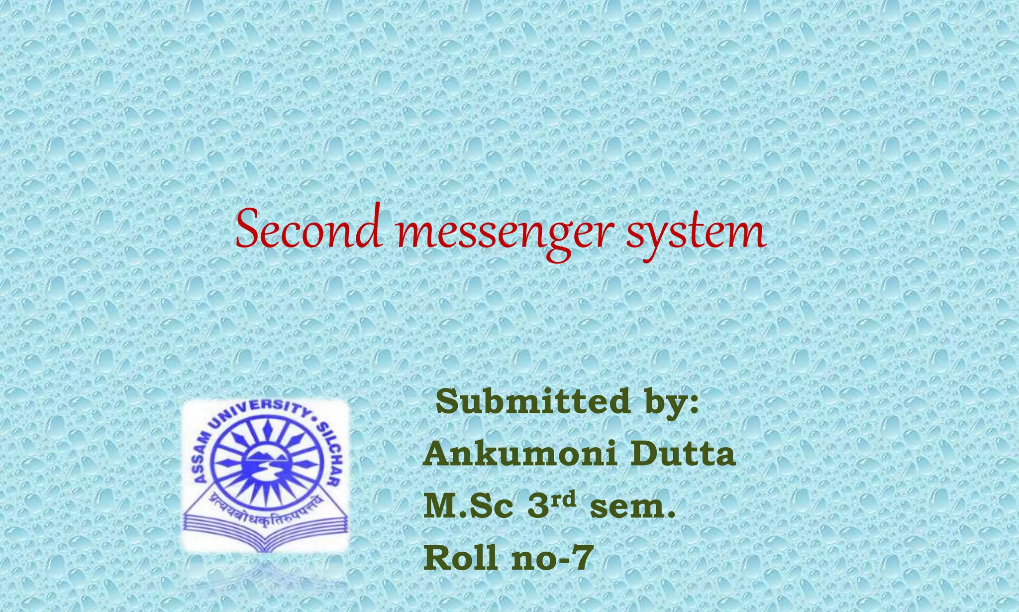 Second messenger system | PPTX