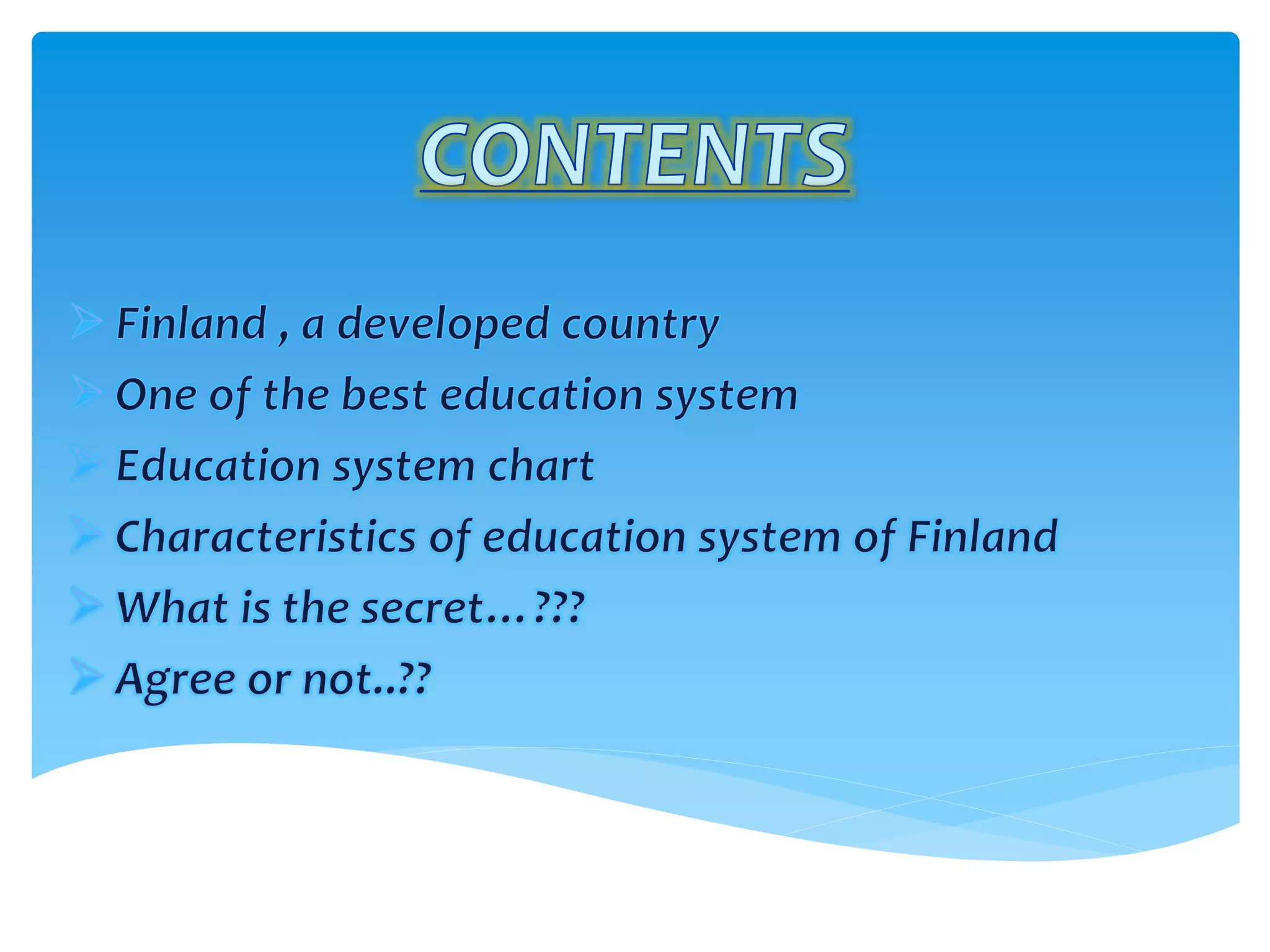 EDUCATION SYSTEM OF FINLAND ppt | PPTX