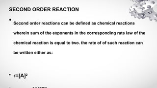 SECOND ORDER OF REACTION that is under chemistry.pptx