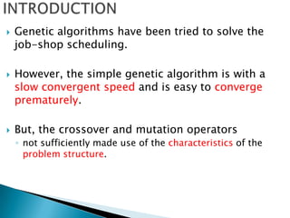 Second Genetic algorithm and Job-shop scheduling presentation | PPT