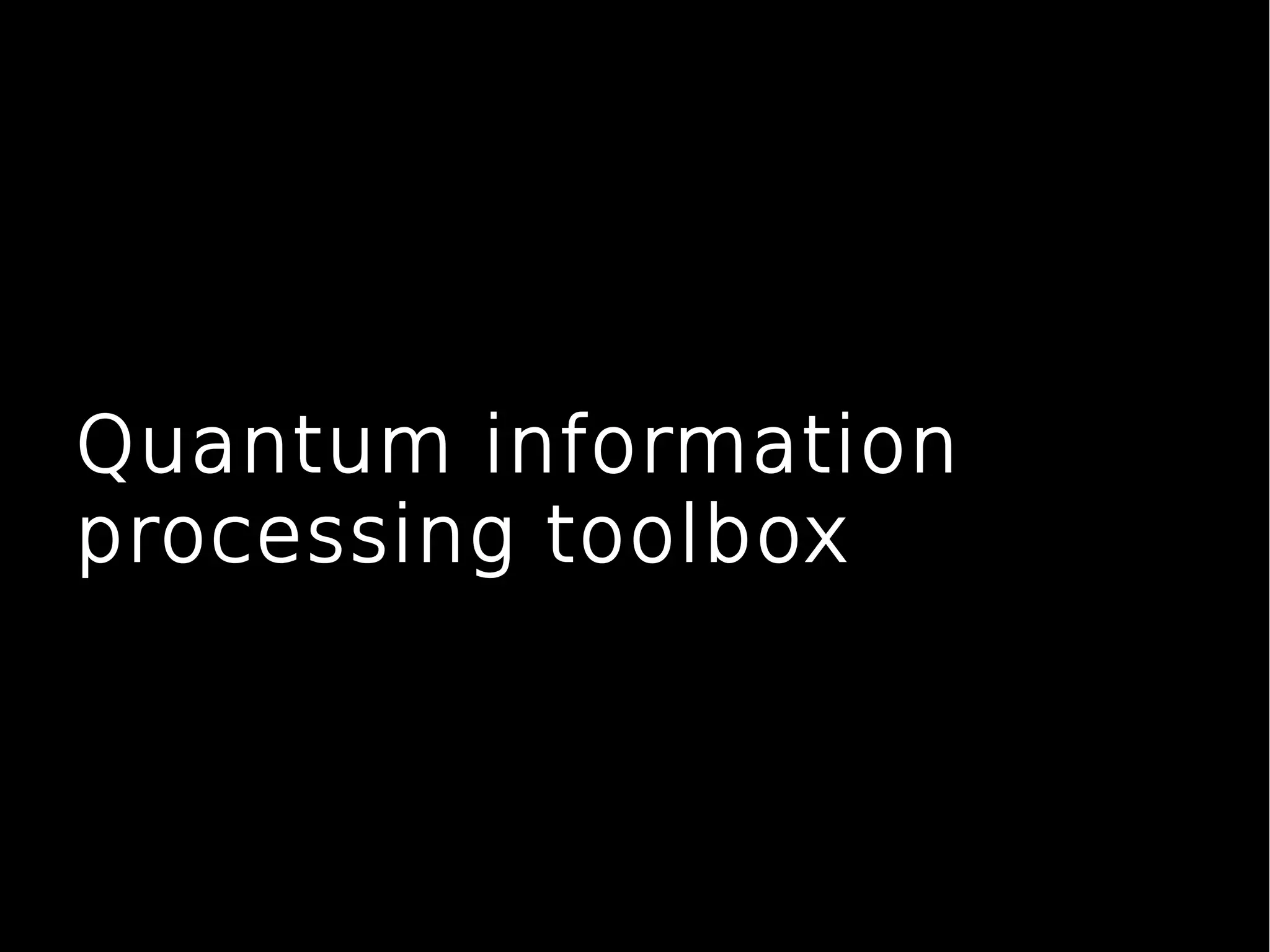 The second quantum revolution: the world beyond binary 0 and 1 | PPT | Free Download