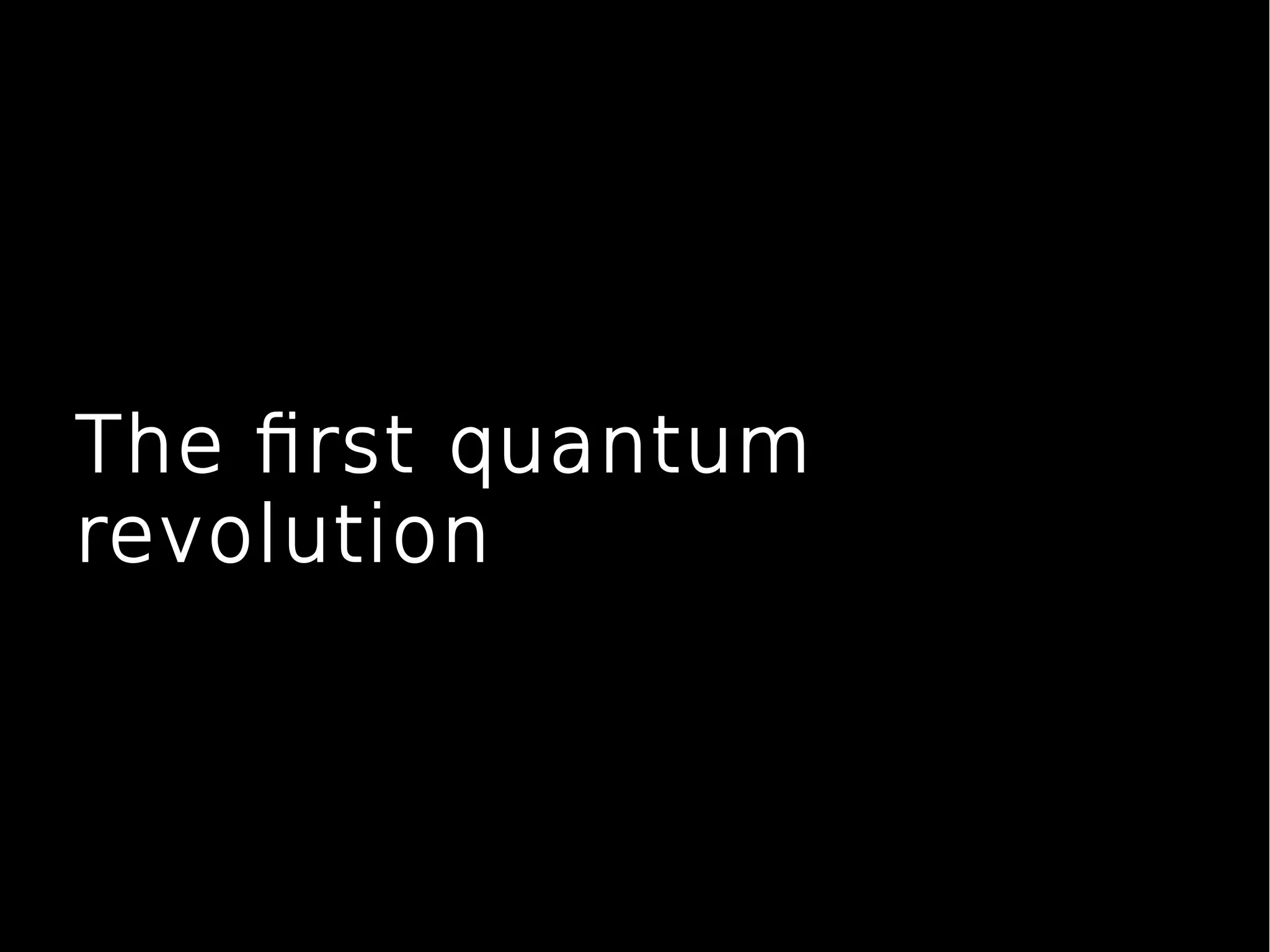 The second quantum revolution: the world beyond binary 0 and 1 | PDF