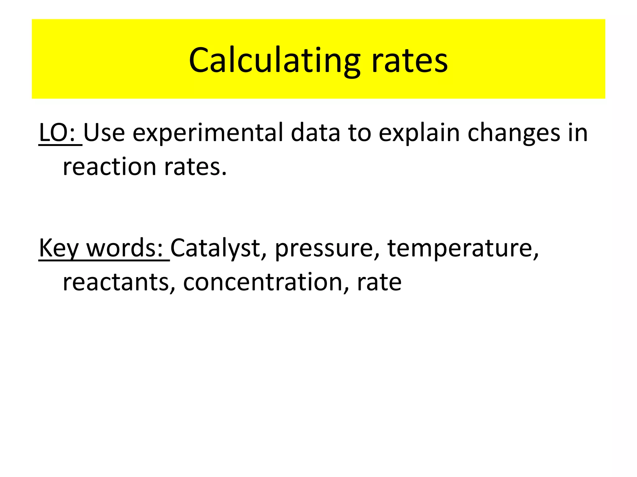 Second rates of reaction lesson (ii) | PPTX