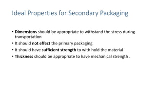 Secondry and tertiary packaging new | PPTX