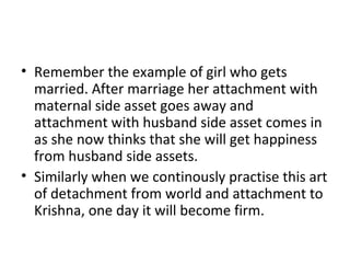 Secret Of Attachment & Detachment | PPT