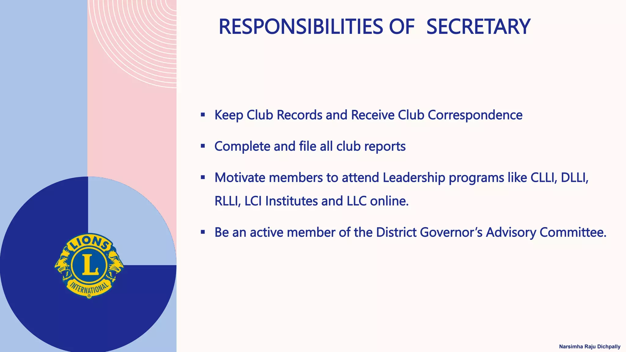 Secretary Role and Responsibilities 320B from Narsimha Raju Dichpally.ppt