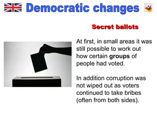 Democracy in Britain - Secret ballots | PPT