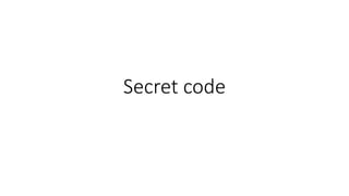 Secret code.pptx