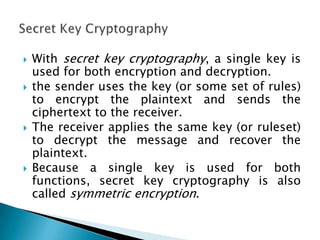 Secret key cryptography | PPTX