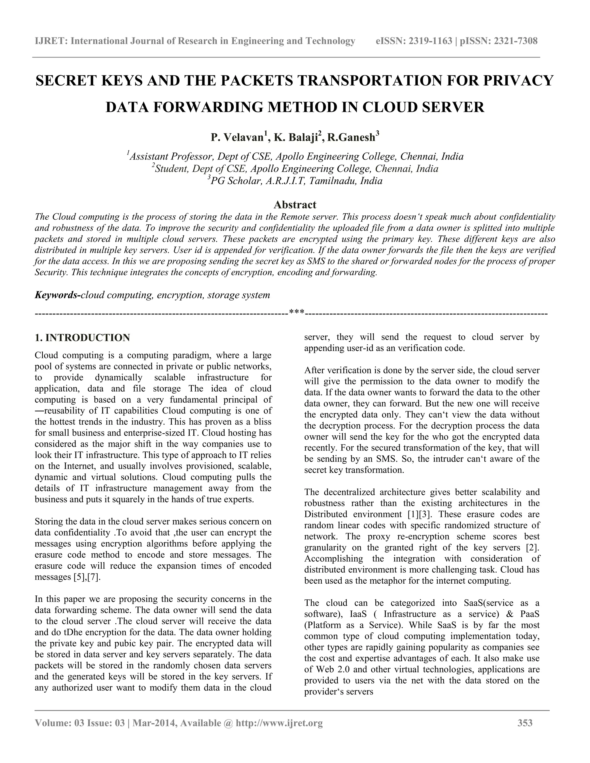 Secret keys and the packets transportation for privacy data forwarding method in cloud server | PDF