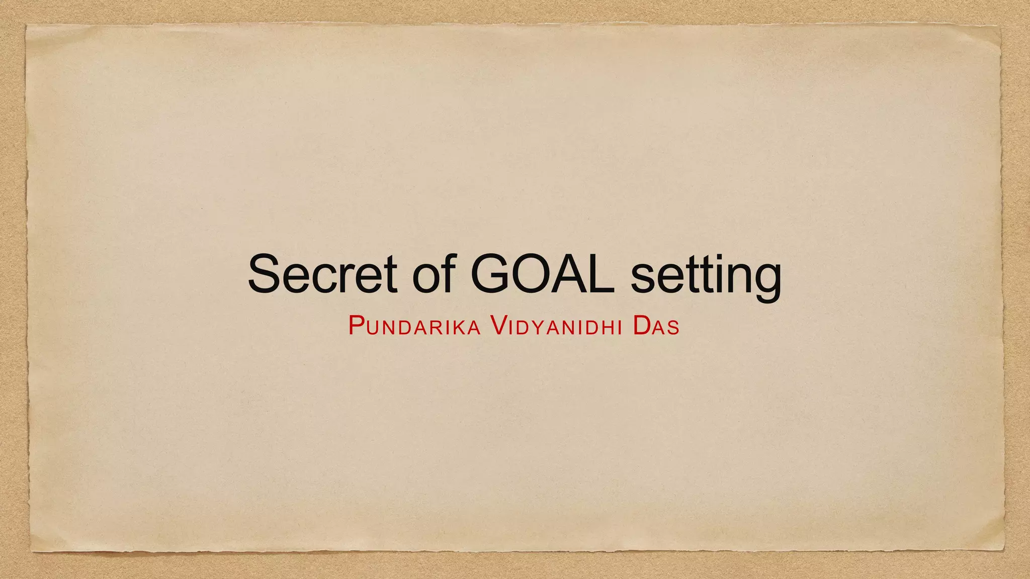 Secret of goal setting | PPSX