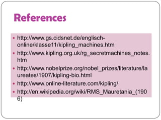 Secret of the machines by rudyard kipling | PPTX