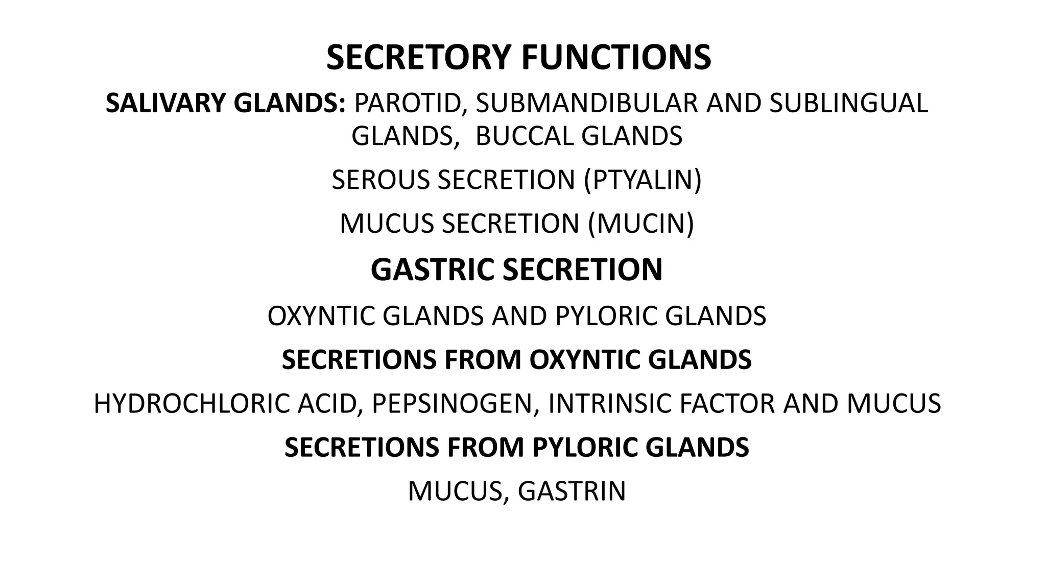 Secretory functions of alimentary tract | PPTX