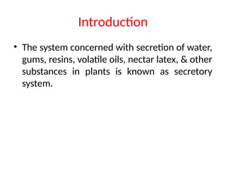 Secretory System are there in plant cells. | PPTX