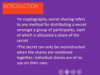 Secret Sharing Schemes B.Tech Major Project | PPTX