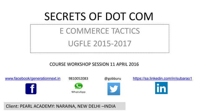 Secrets of dot com WORKSHOP 1 | PPT
