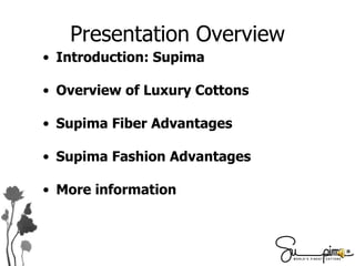 Secrets of supima | PPTX | Needlework | Arts and Crafts