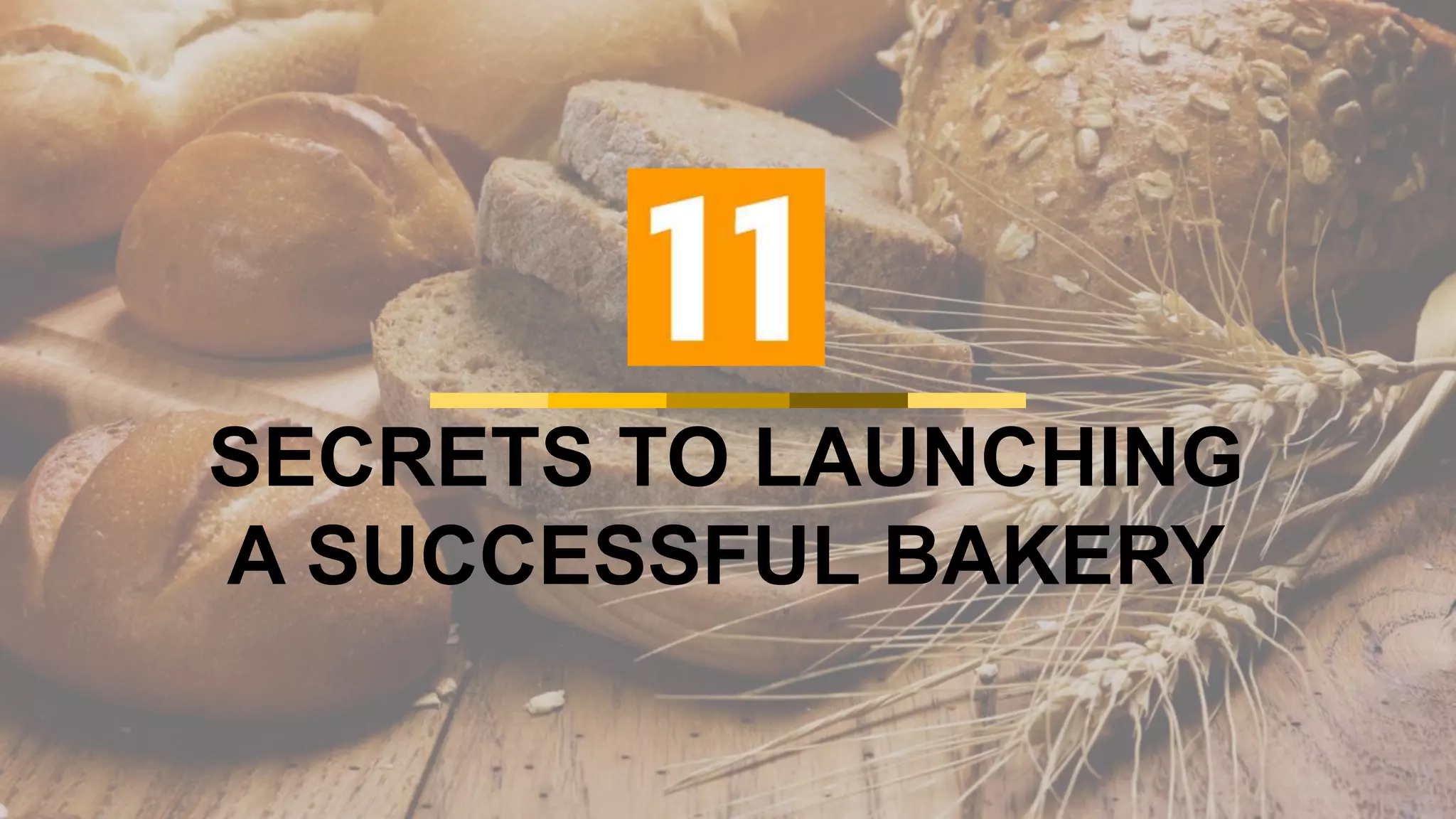The Secrets to Bakery Success | PPTX