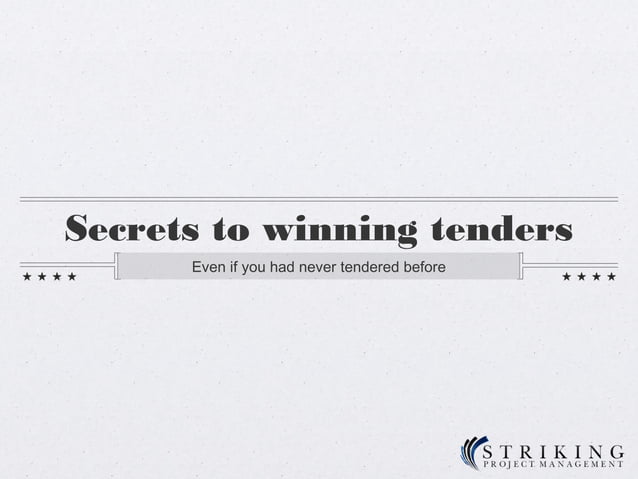 Secrets to wining tenders | PPT | Business | Business and Finance