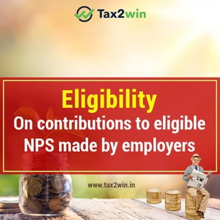 Get additional tax benefit on NPS Contributionsu/s 80CCD | PDF