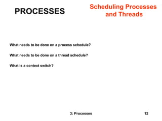 Section03-Processes and describes a lot about the defintion.ppt