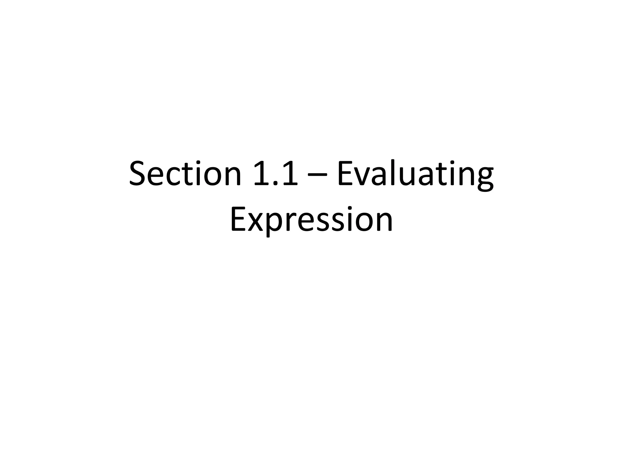 Section 1.1 evaluating expressions | PPTX | Programming Languages | Computing