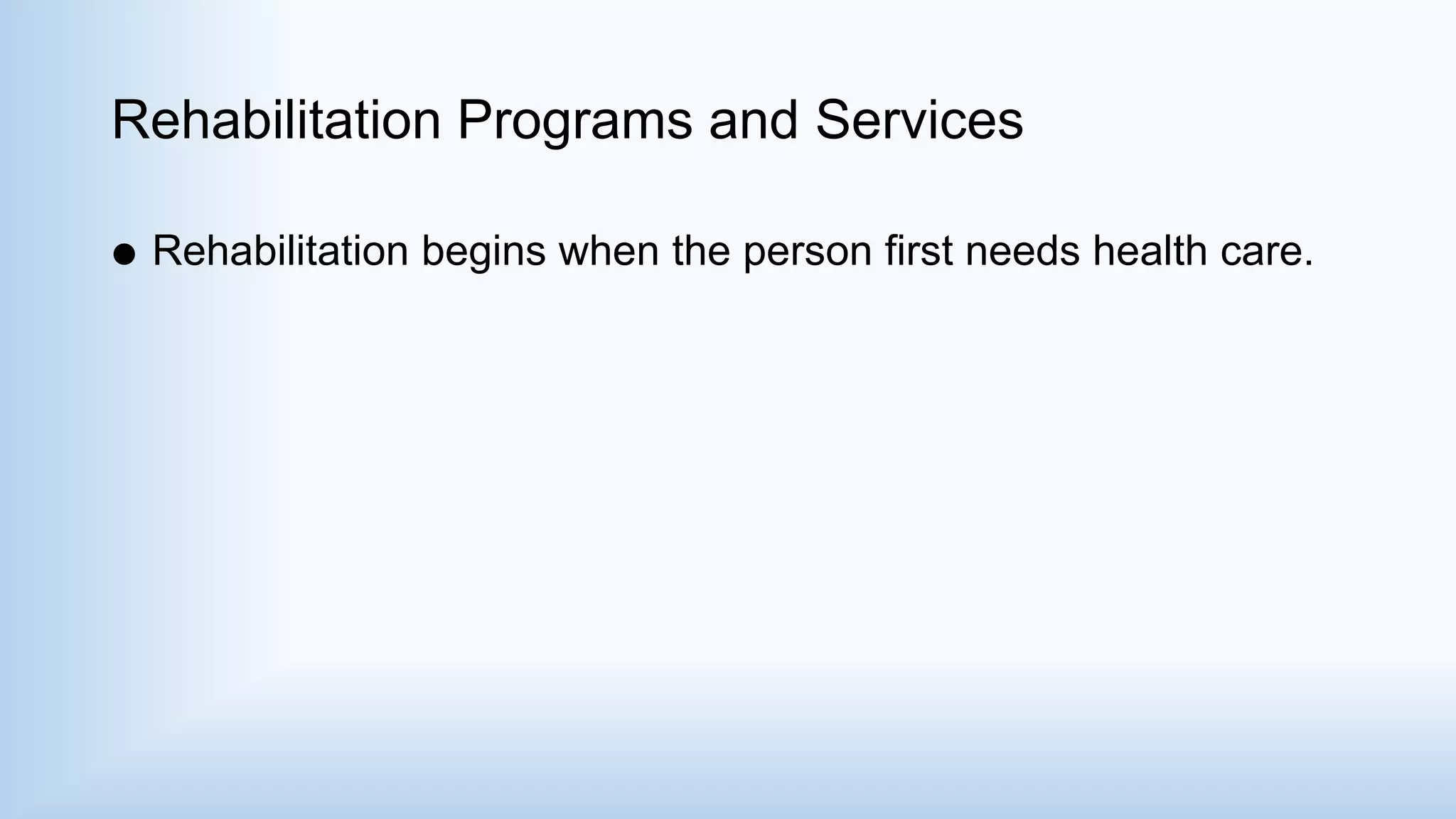 Section 1 assisting with rehabilitation and restorative nursing care-1 ...