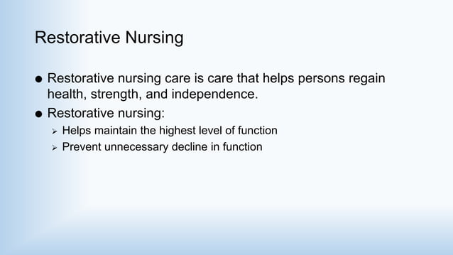 Section 1 assisting with rehabilitation and restorative nursing care-1 ...