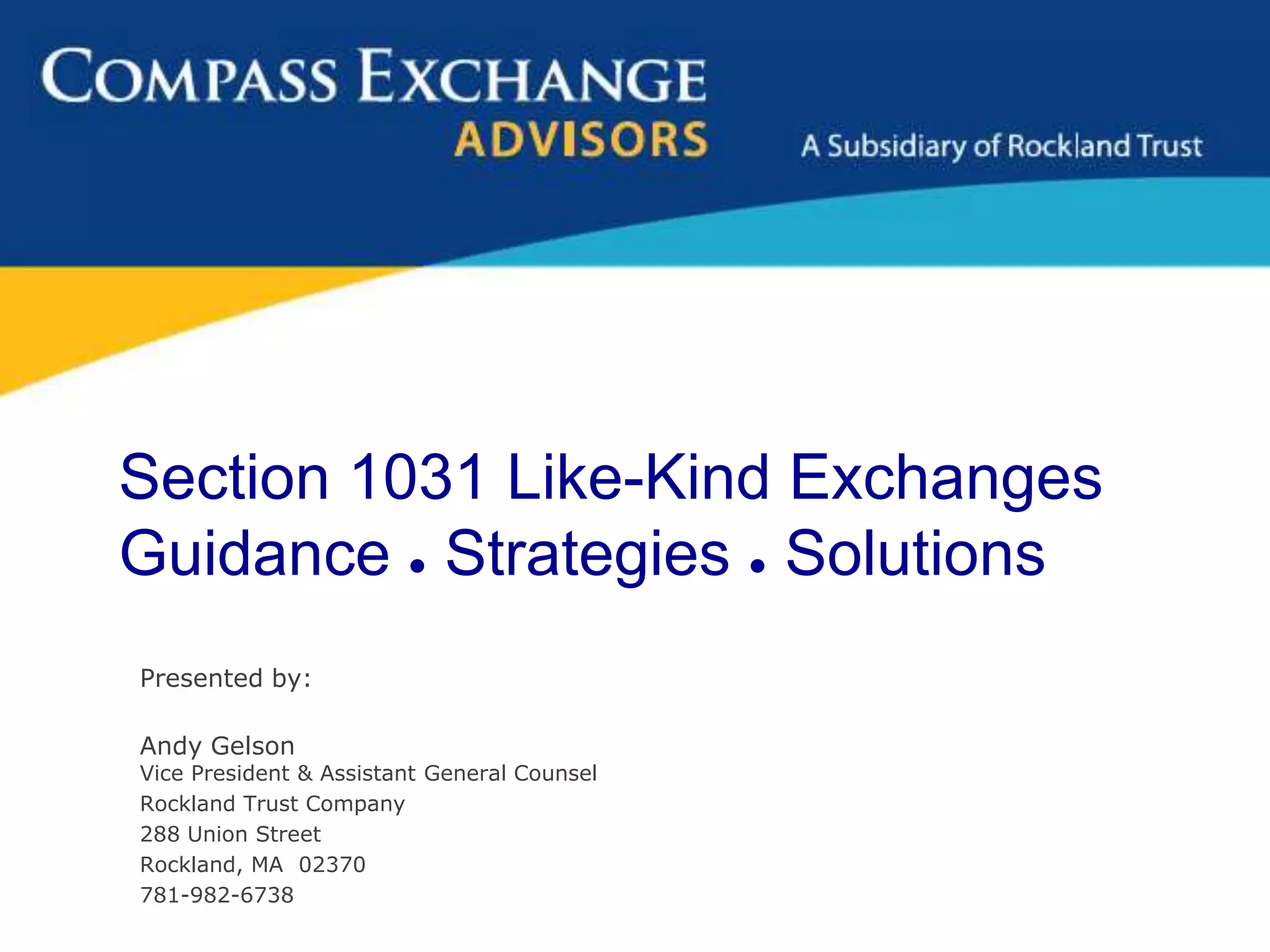 Section 1031 Like Kind Exchange Guidance | PPT