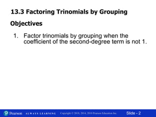 Section 13.3 factoing trinomials by grouping | PPTX