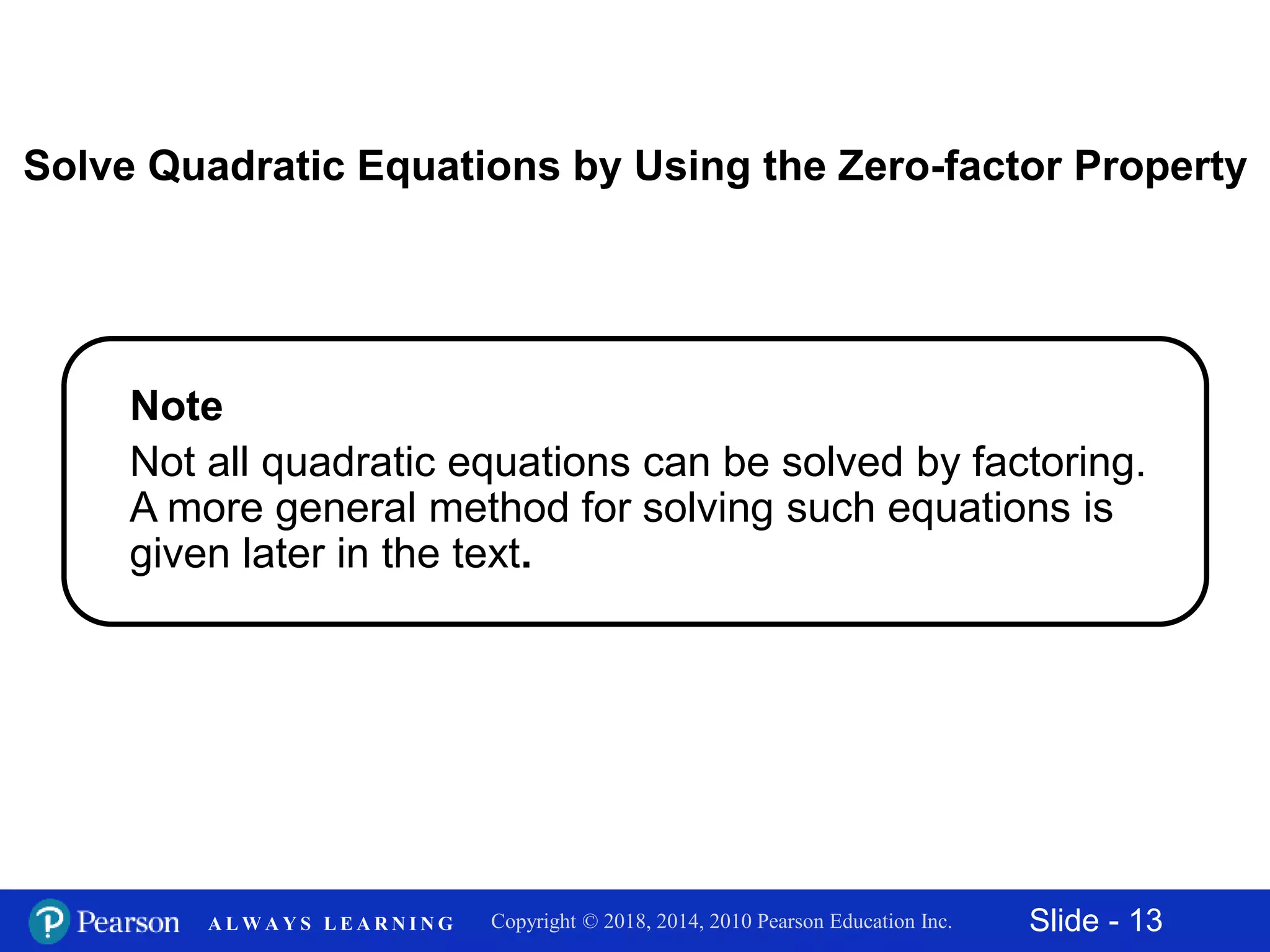 Section 13.6 solving quadratic equations using the zero-factor property ...