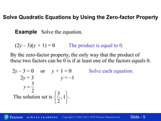 Section 13.6 solving quadratic equations using the zero-factor property ...