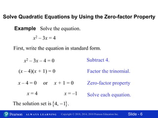 Section 13.6 solving quadratic equations using the zero-factor property ...