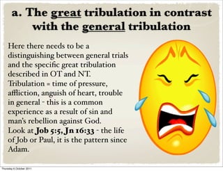 Chafer, Bible Doctrines: The great tribulation | PDF