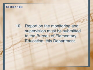 Section 184 ppt- Rules and Regulation of Private Preschools | PPTX