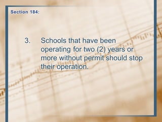 Section 184 ppt- Rules and Regulation of Private Preschools | PPTX