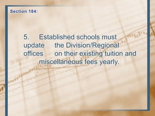 Section 184 ppt- Rules and Regulation of Private Preschools | PPTX